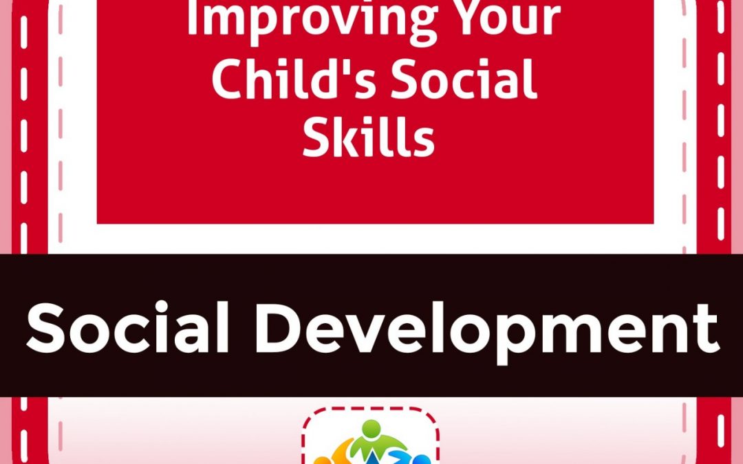 improving-your-child-s-social-skills-supporting-success-for-children